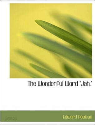 The Wonderful Word "Jah." | Poulson | BiblioLife - 예스24