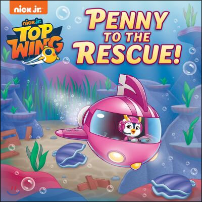 Penny to the Rescue! (Top Wing) - 예스24