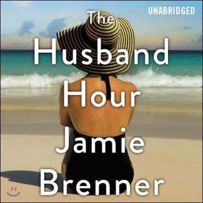 The Husband Hour Lib/E - 예스24