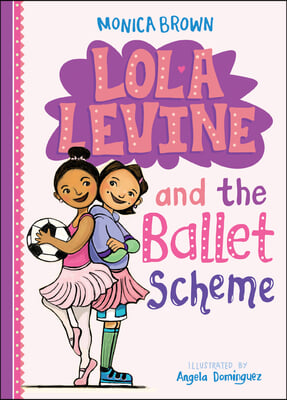 Lola Levine and the Ballet Scheme - 예스24