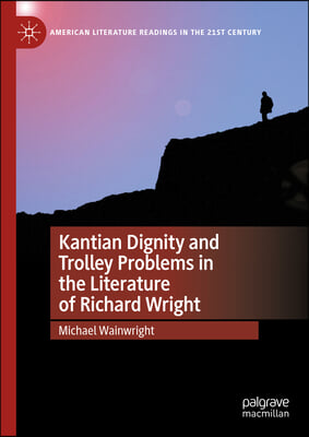Kantian Dignity and Trolley Problems in the Literature of Richard ...