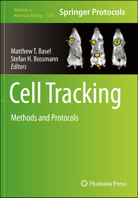 Cell Tracking: Methods and Protocols - 예스24