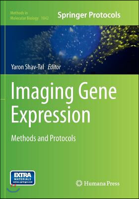 Imaging Gene Expression: Methods and Protocols - 예스24