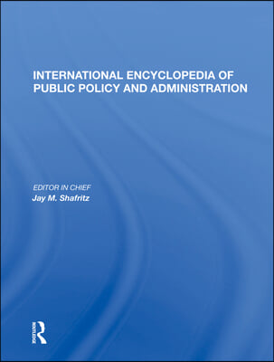 International Encyclopedia of Public Policy and Administration - 예스24
