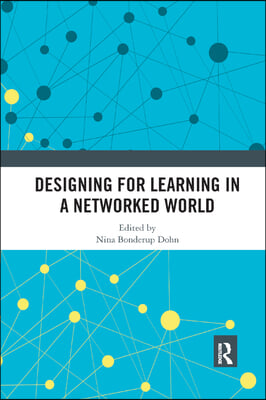 Designing for Learning in a Networked World - 예스24