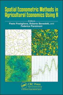 Spatial Econometric Methods in Agricultural Economics Using R - 예스24