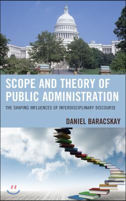 Scope and Theory of Public Administration - 예스24