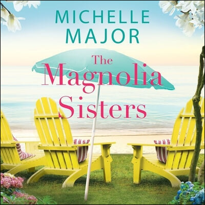 The Magnolia Sisters Lib/E - 예스24