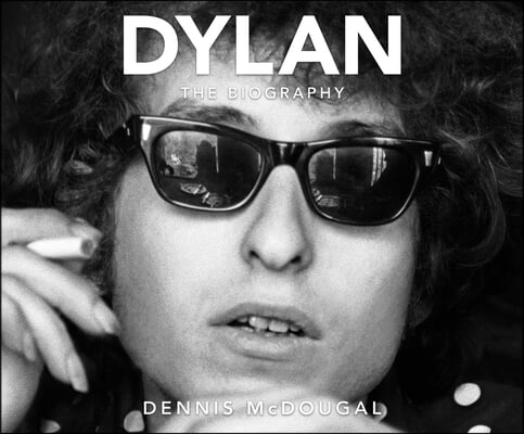 Dylan: The Biography - 예스24