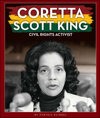 Coretta Scott King: Civil Rights Activist - 예스24