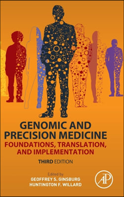 Genomic and Precision Medicine: Foundations, Translation, and Implementation - 예스24