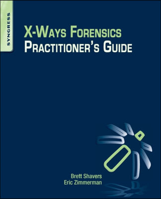 X-Ways Forensics Practitioner’s Guide - 예스24