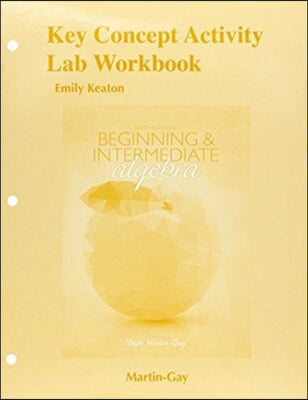 The Key Concept Activity Lab Workbook for Beginning & Intermediate ...