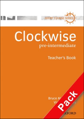 Clockwise Pre-Intermediate : Teacher's Resource Pack - 예스24