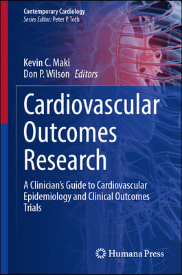Cardiovascular Outcomes Research: A Clinician's Guide to Cardiovascular ...