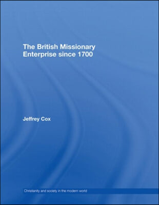 British Missionary Enterprise since 1700 - 예스24