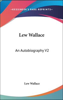 Lew Wallace: An Autobiography V2 - 예스24