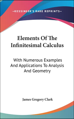 ELEMENTS OF THE INFINITESIMAL CALCULUS: - 예스24