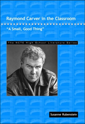 Raymond Carver in the Classroom: A Small, Good Thing - YES24