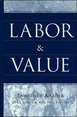 Labor and Value: Edited by Cyril Levitt and Rod Hay - YES24
