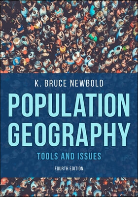 Population Geography: Tools and Issues - 예스24