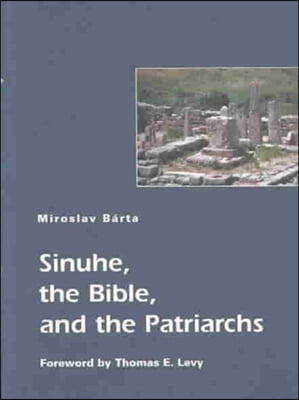 Sinuhe, The Bible, and the Patriarchs - 예스24