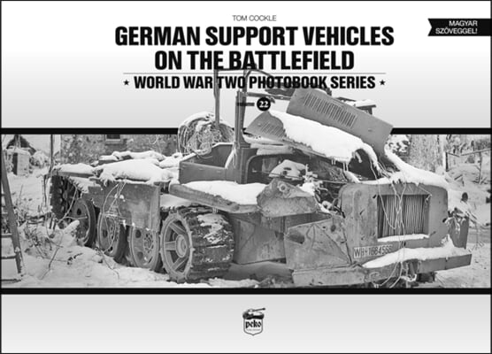 German Support Vehicles on the Battlefield - 예스24