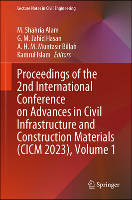 Proceedings of the 2nd International Conference on Advances in Civil Infrastructure and ...