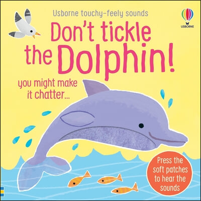 Don't Tickle the Dolphin! - 예스24