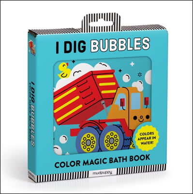I Dig Bubbles! Color Magic Bath Book - 예스24