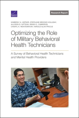 Optimizing the Role of Military Behavioral Health Technicians: A Survey ...