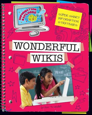 Wonderful Wikis: Super Smart Information Strategies - 예스24