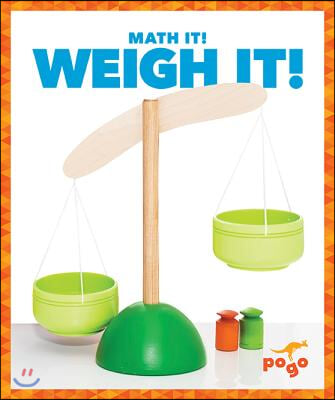 Weigh It! - 예스24