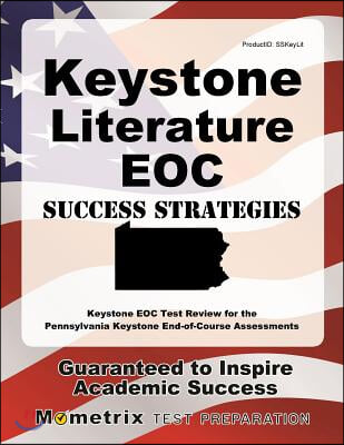 Keystone Literature Eoc Success Strategies Study Guide: Keystone Eoc ...