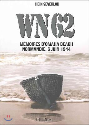 WN62: Memoires a Omaha Beach Normandie, 6 Juin 1944 - 예스24
