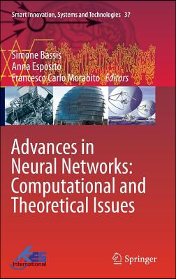 Advances in Neural Networks: Computational and Theoretical Issues - 예스24