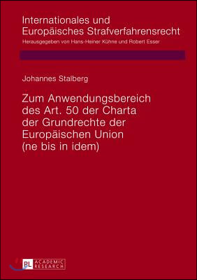 Zum Anwendungsbereich des Art. 50 der Charta der Grundrechte der Europaeischen Union - 예스24