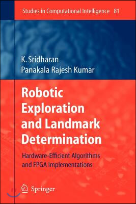 Robotic Exploration and Landmark Determination: Hardware-Efficient ...