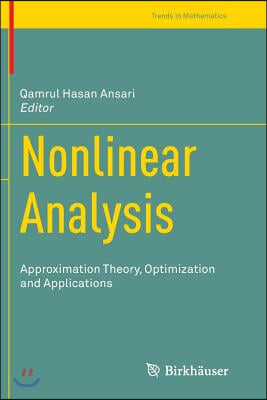 Nonlinear Analysis: Approximation Theory, Optimization and Applications - 예스24