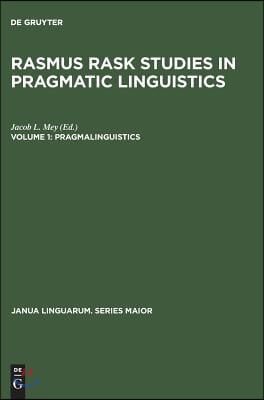 Rasmus Rask Studies in Pragmatic Linguistics, Volume 1 ...