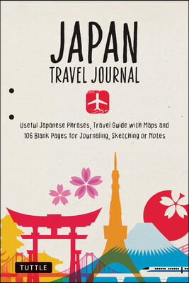 Japan Travel Journal Notebook: 16 Pages of Travel Tips & Useful Phrases ...