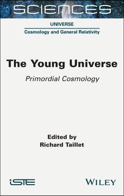 The Young Universe: Primordial Cosmology - 예스24