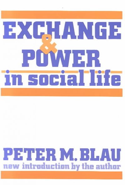 Exchange and Power in Social Life - 예스24