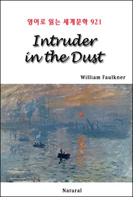 [전자책] Intruder in the Dust - 영어로 읽는 세계문학 921 - 예스24