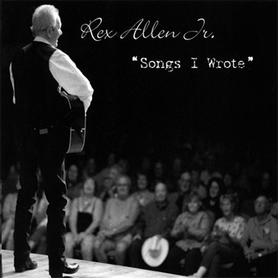 Rex Allen Jr. - Songs I Wrote (CD) - 예스24