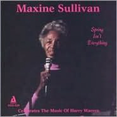 Maxine Sullivan - Spring Isn't Everything (CD) - 예스24
