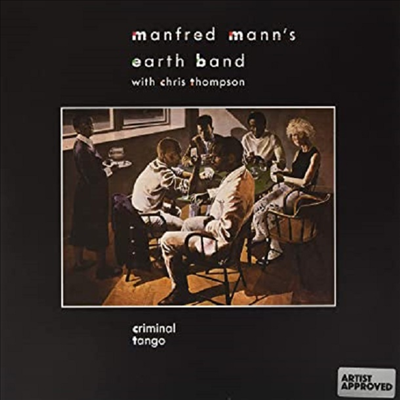Manfred Mann's Earth Band - Criminal Tango (Vinyl LP) - 예스24