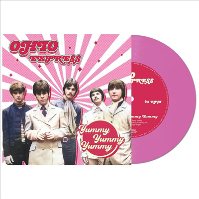 Ohio Express - Yummy Yummy Yummy (Pink 7 inch Single LP) - 예스24
