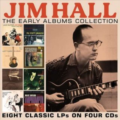 Jim Hall - Early Albums Collection (8 Original Albums On 4 CDs) - 예스24