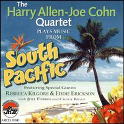 Harry Allen-Joe Cohn Quintet - Plays Music from South Pacific (CD) - 예스24